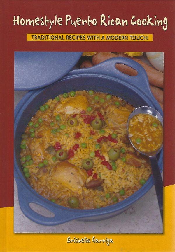 Homestyle Puerto Rican Cooking: Tradional Recipes With a Modern Touch ...