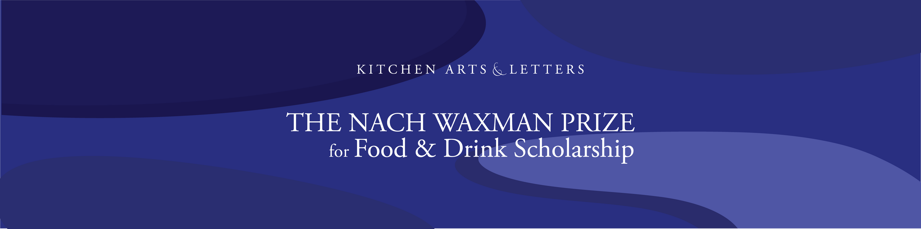 The Nach Waxman Prize – Kitchen Arts & Letters