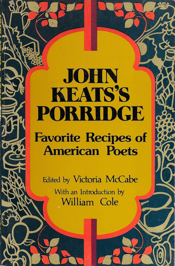 OP: John Keats's Porridge – Kitchen Arts & Letters