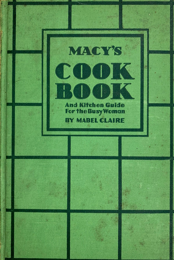 OP: Macy's Cook Book – Kitchen Arts & Letters