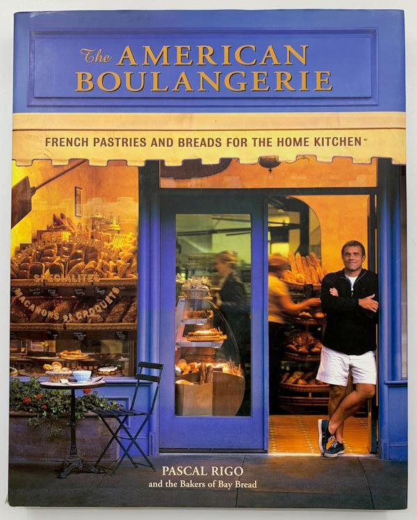 OP: The American Boulangerie – Kitchen Arts & Letters