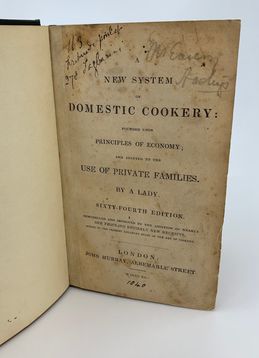 OP: A New System of Domestic Cookery – Kitchen Arts & Letters