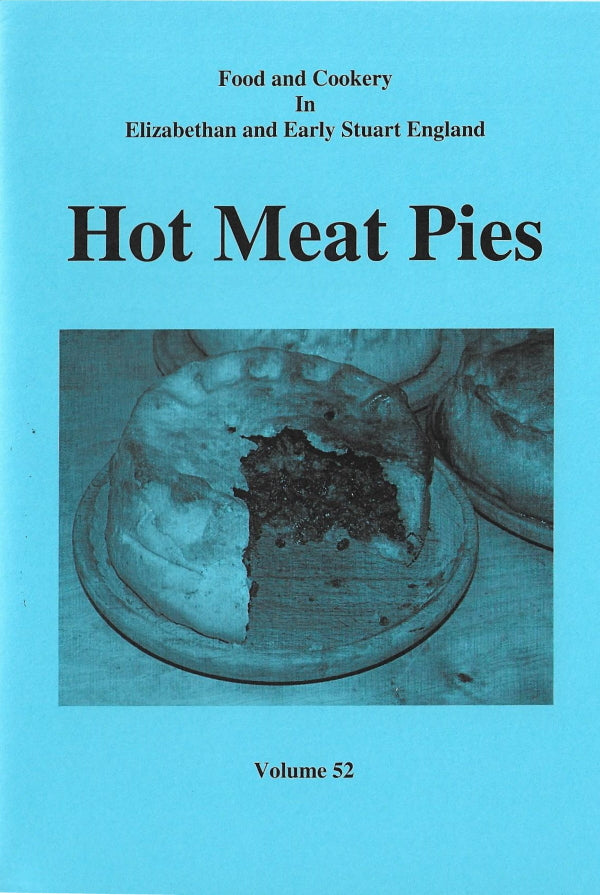 Hot Meat Pies (Volume 52) – Kitchen Arts & Letters