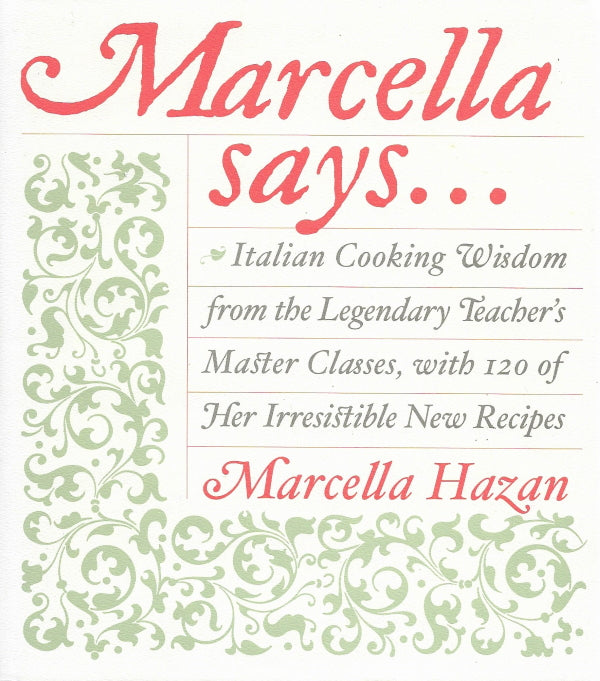 OP: Marcella Says – Kitchen Arts & Letters