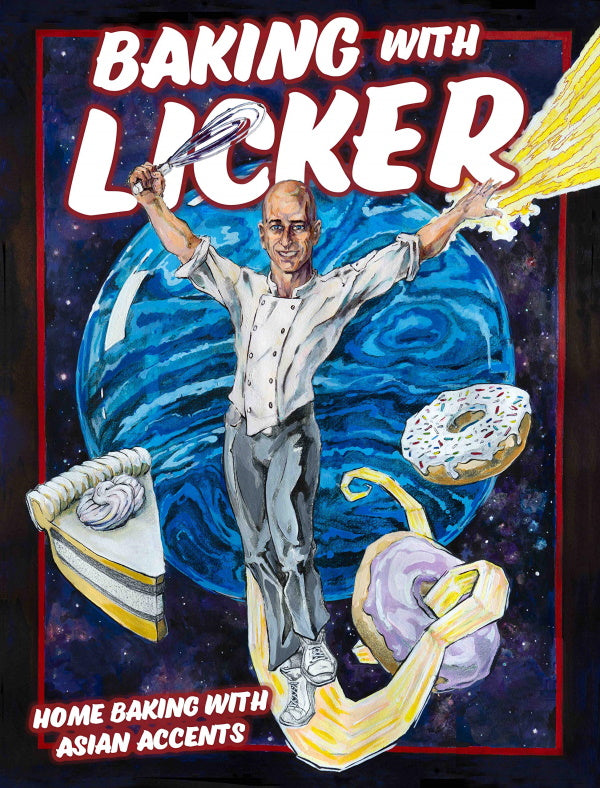 Baking With Licker: Home Baking With Asian Accents – Kitchen Arts & Letters