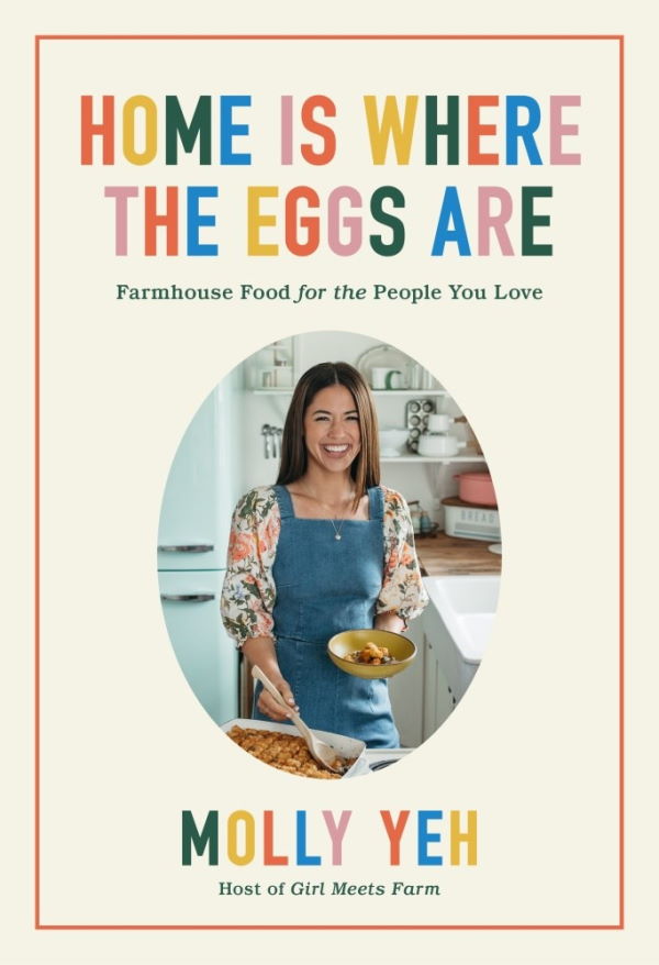 Buy Home is Where the Eggs Are by Molly Yeh – Kitchen Arts & Letters